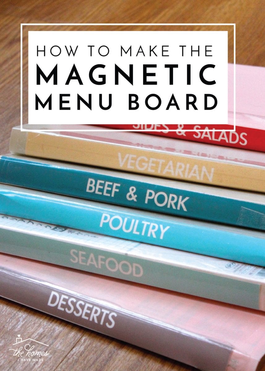 Magnetic Menu Board - Part II - The Homes I Have Made
