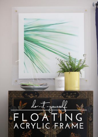 DIY Floating Acrylic Frame - The Homes I Have Made