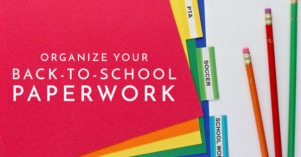 Organize This: Back-to-School Paperwork - The Homes I Have Made