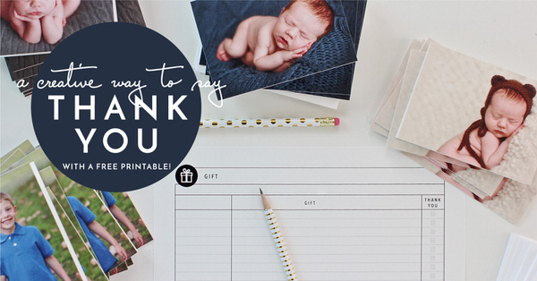 A Creative Way to Say "Thank You" (with a Printable Gift Tracker) - The ...