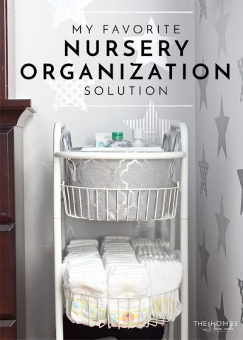 My Favorite Nursery Organization Solution - The Homes I Have Made