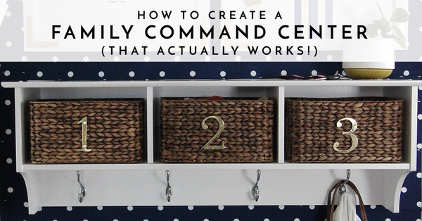 How to Create a Family Command Center That Actually Works! - The Homes ...