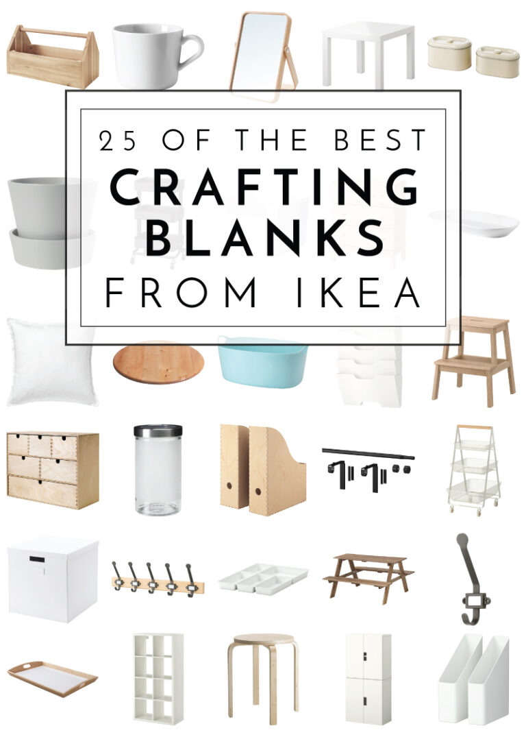 25 of the Best Crafting Blanks From IKEA - The Homes I Have Made