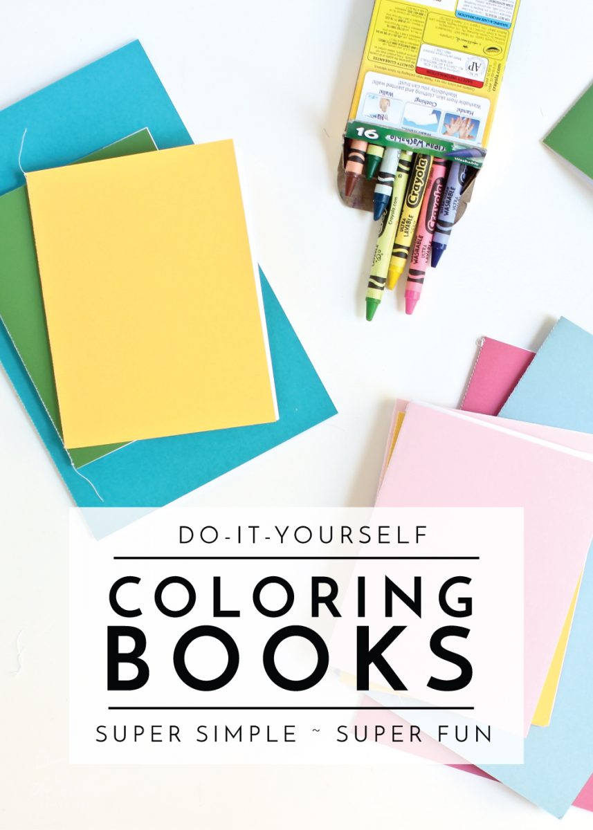 DIY Coloring Books - The Homes I Have Made