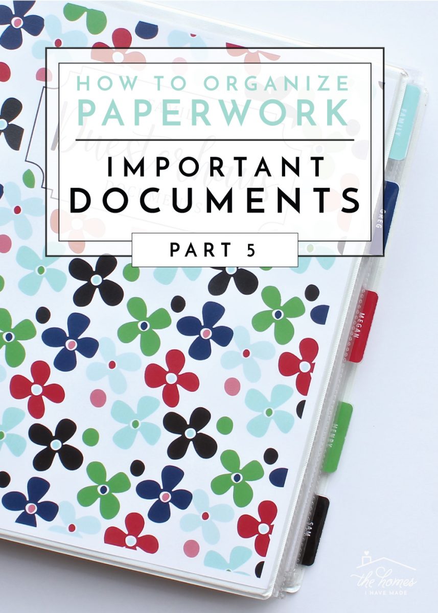 How to Organize Paperwork | Part 5: Creating an Important Documents ...