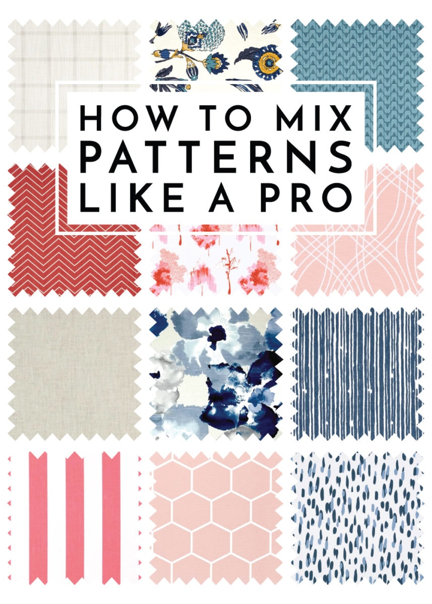 How To Mix Patterns Like a Pro - The Homes I Have Made