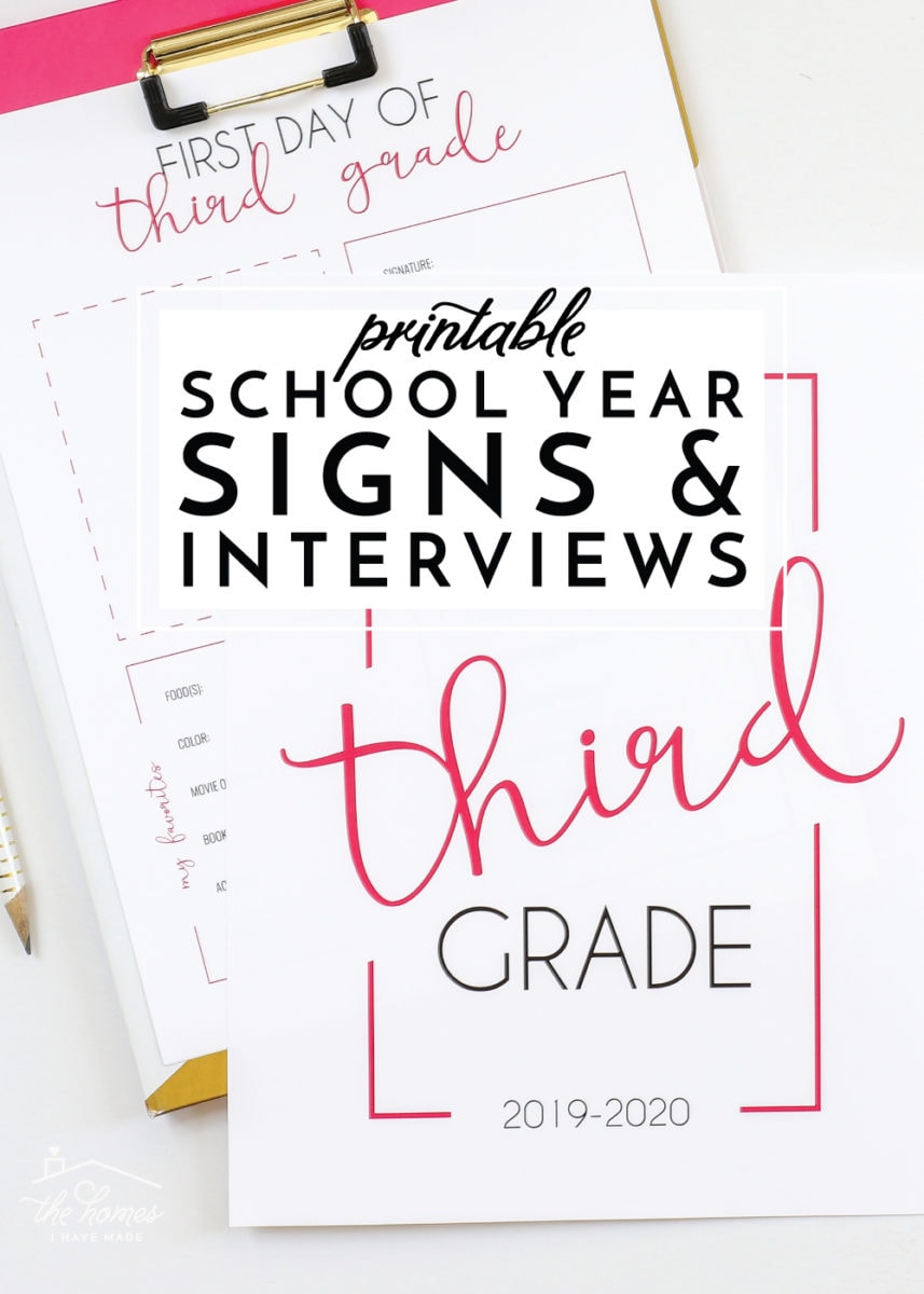 Printable School Year Signs & Interview Pages - The Homes I Have Made