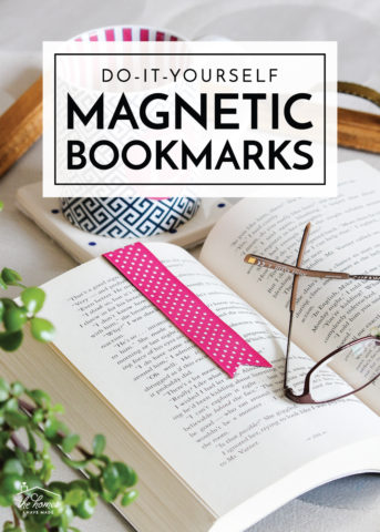 DIY Magnetic Bookmarks - The Homes I Have Made