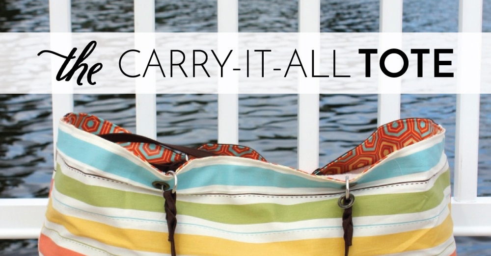 The Carry-It-All Tote Bag - The Homes I Have Made