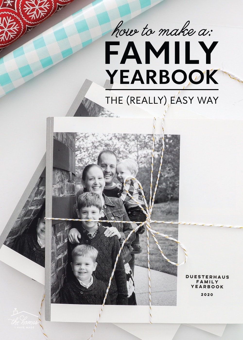 How to Make a Family Yearbook - The (Really) Easy Way! - The Homes I ...