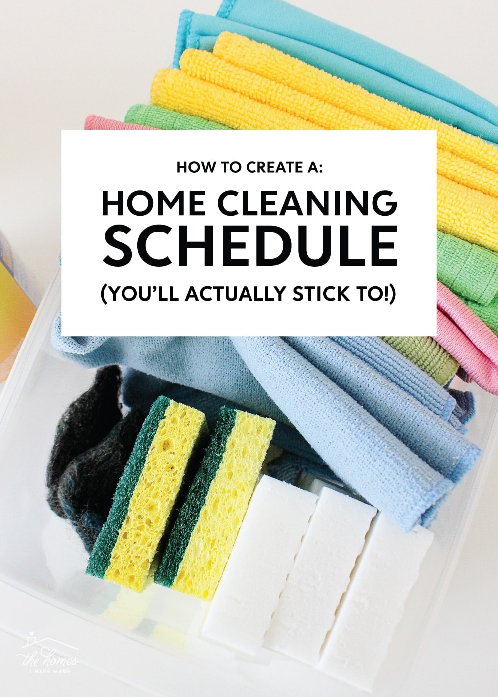 How to Create a Home Cleaning Schedule (& Actually Stick to It!) - The ...