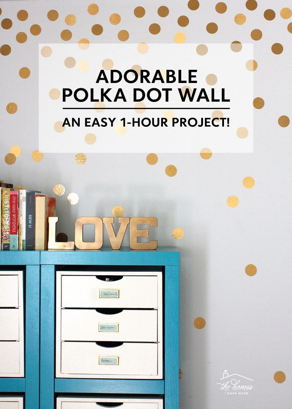 DIY Polka Dot Wall | An Easy 1-Hour Project! - The Homes I Have Made