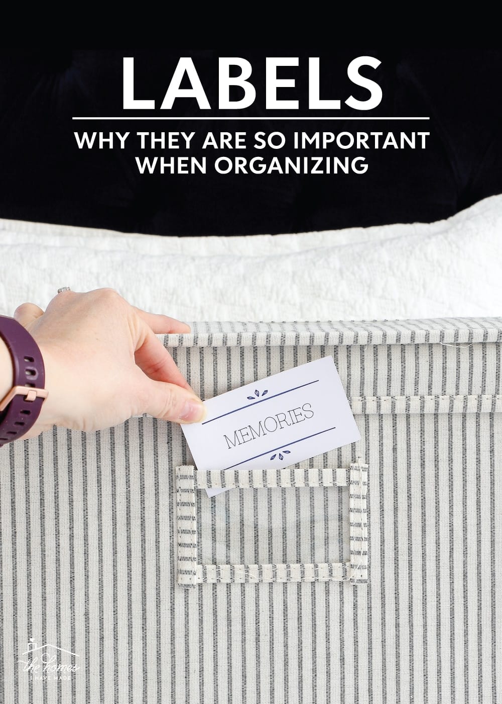 Why Labels Are So Important When Organizing - The Homes I Have Made