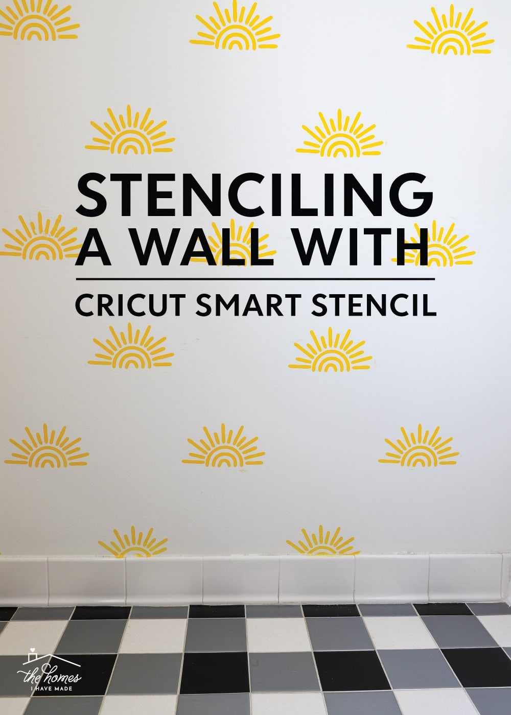 Stenciling a Wall Using Cricut's Smart Stencil - The Homes I Have Made