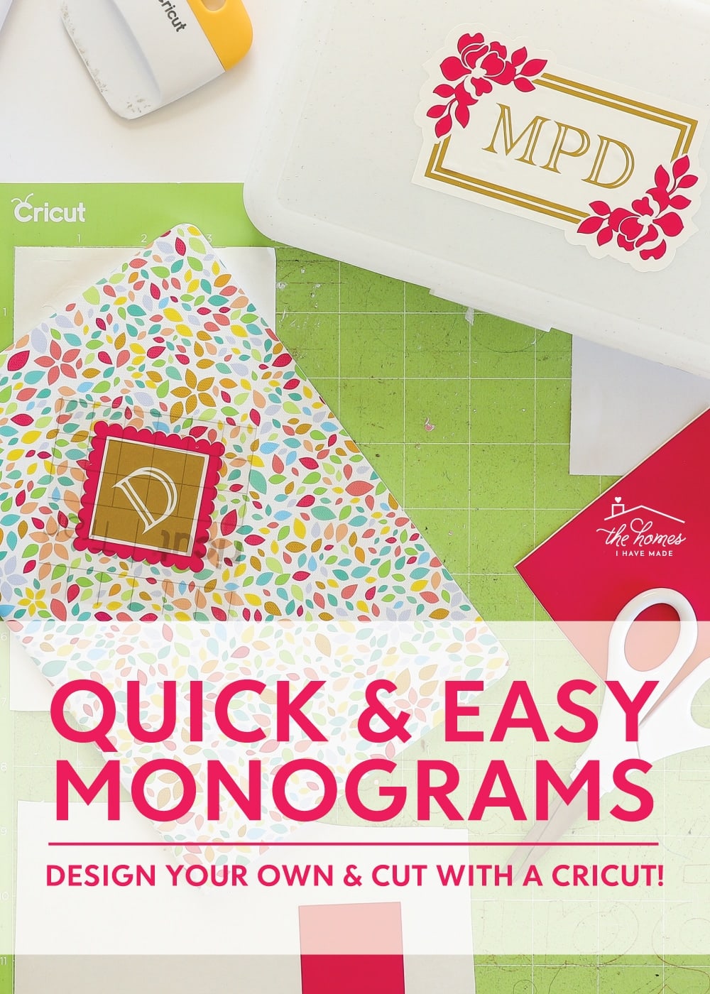 5 (Easy) Ways to Design Stylish Monograms for Your Cricut - The Homes I ...