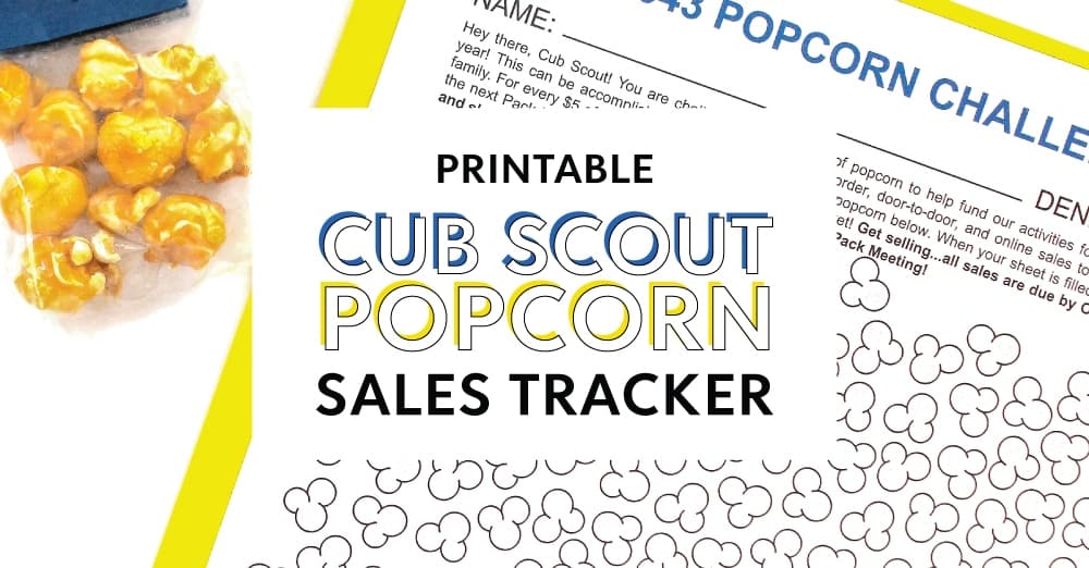 FREE Cub Scout Popcorn Tracker (+ Popcorn Kickoff Ideas!) - The Homes I ...