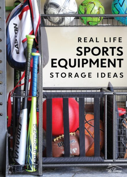 Storing Kids' Sports Equipment | Our Real Life Solutions - The Homes I ...