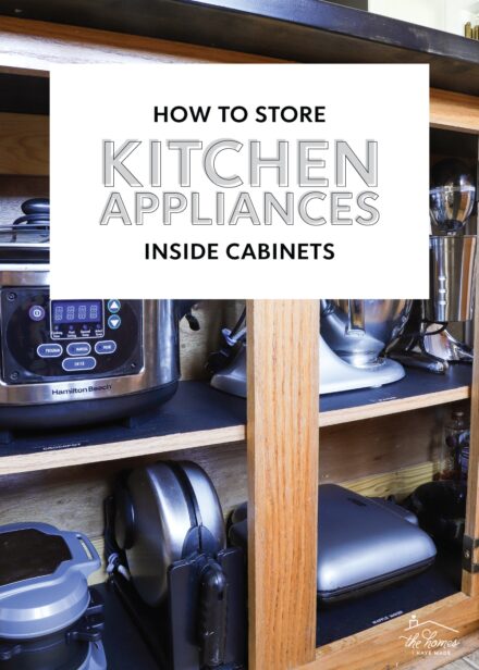 How to Store Small Appliances Inside Kitchen Cabinets - The Homes I ...