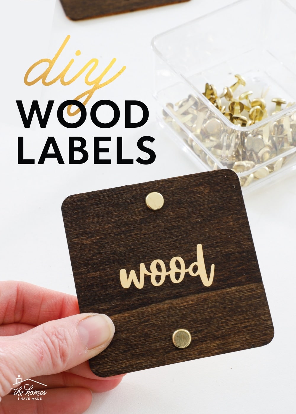 DIY Wood Labels for Baskets - The Homes I Have Made