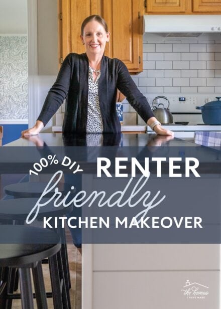 The Ultimate Renter Friendly Kitchen Makeover - The Homes I Have Made