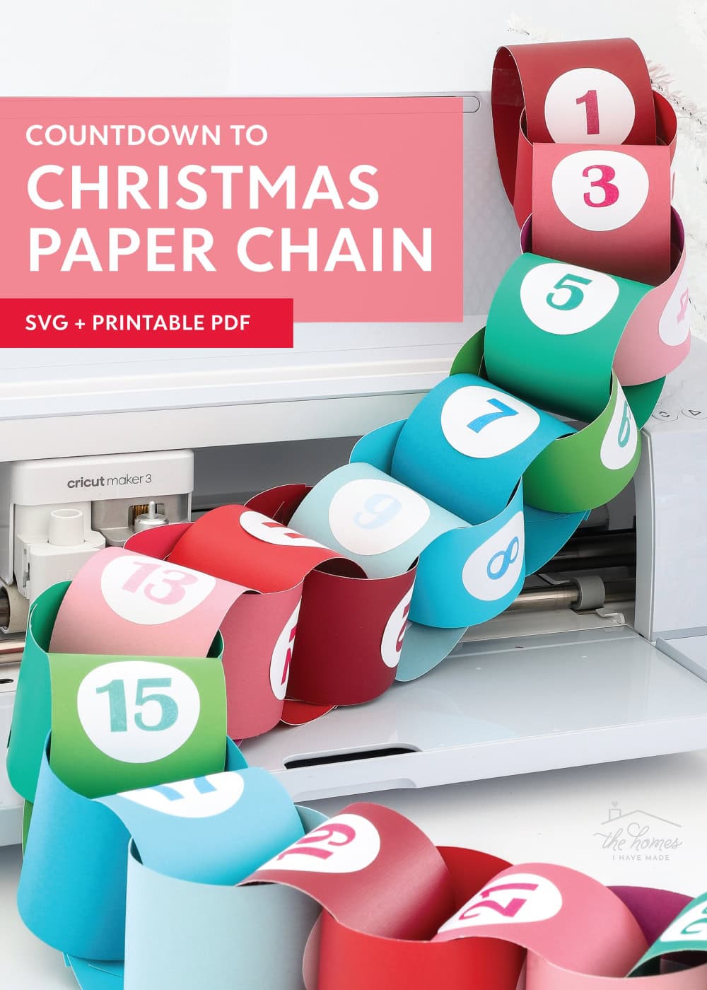 Easy DIY Christmas Countdown Chain (with SVGs + Templates!) - The Homes ...
